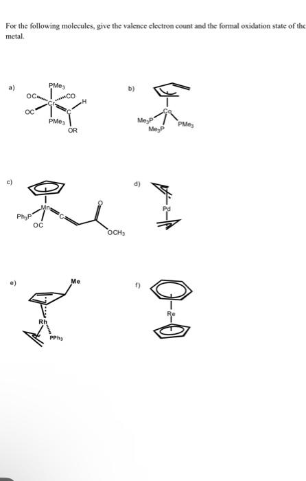 Solved For the following molecules, give the valence | Chegg.com