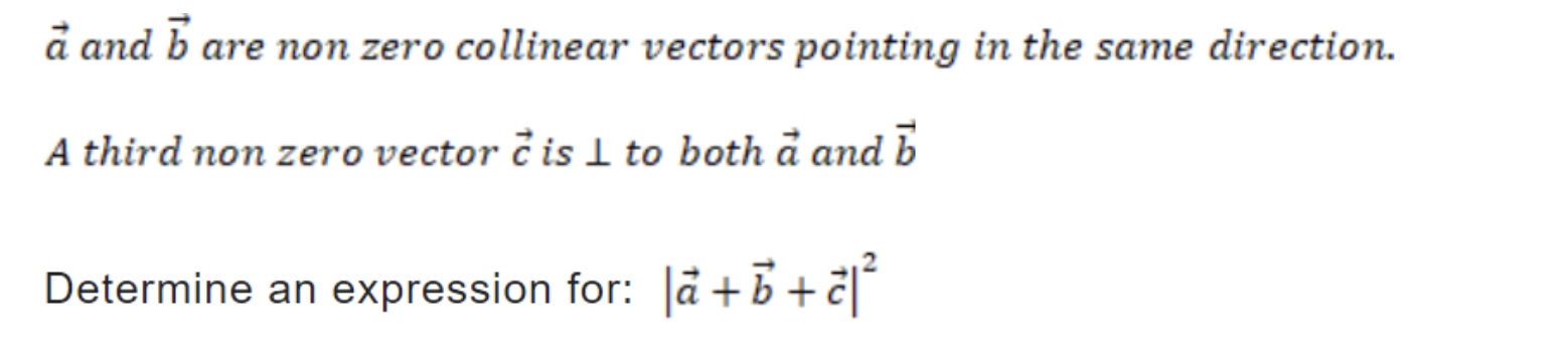 Solved vec(a) ﻿and vec(b) ﻿are non zero collinear vectors | Chegg.com