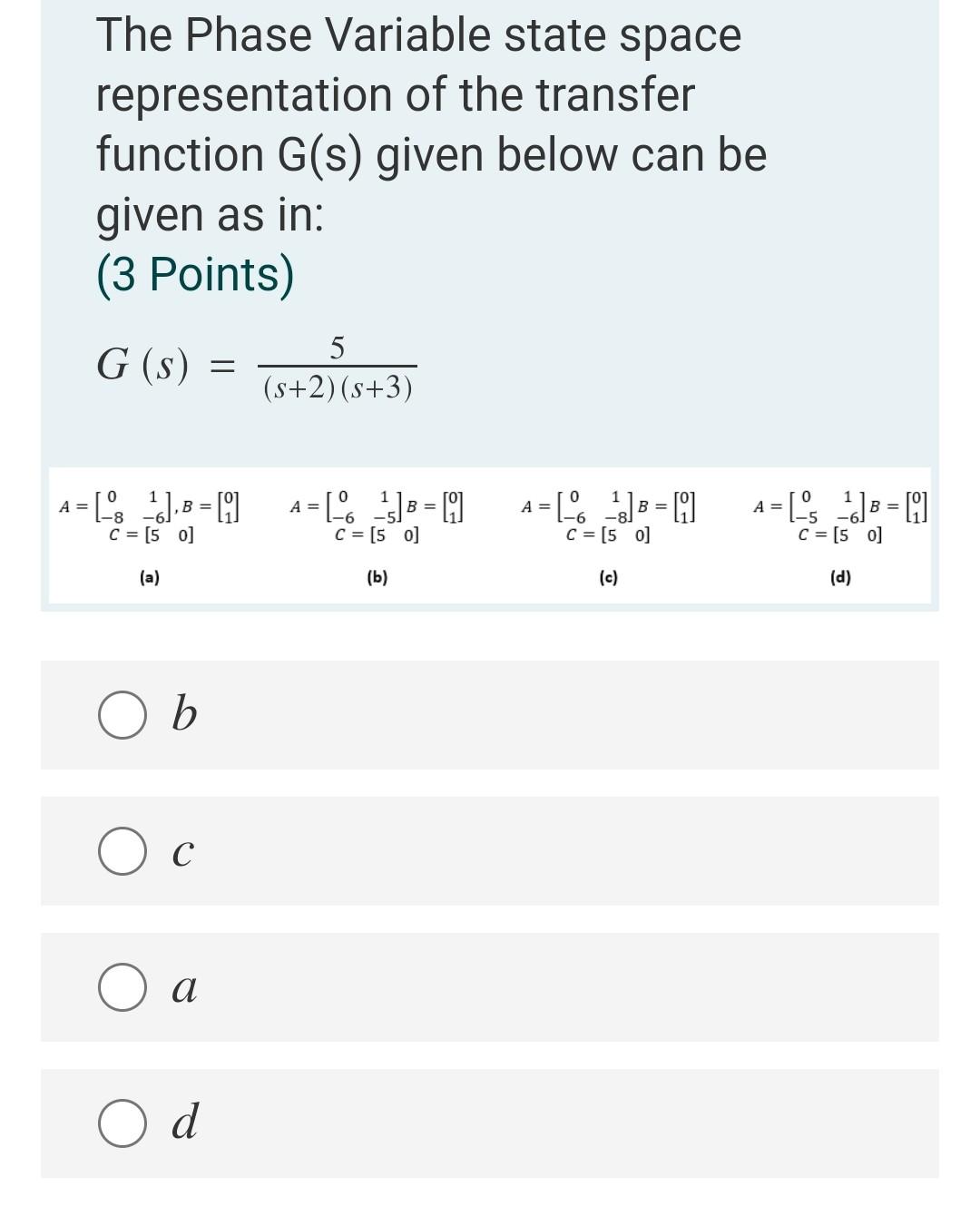 Solved The Phase Variable state space representation of the | Chegg.com