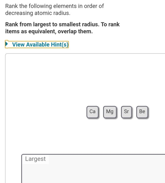Solved Rank the following elements in order of decreasing | Chegg.com