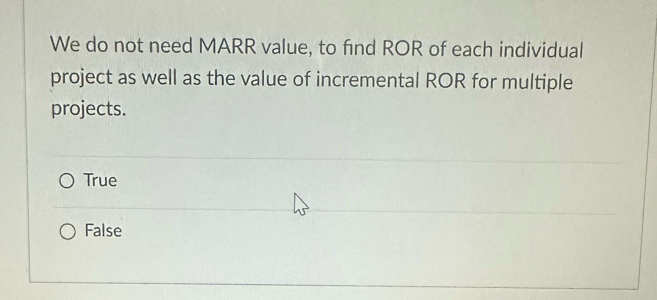 Solved We do not need MARR value, to find ROR of each | Chegg.com