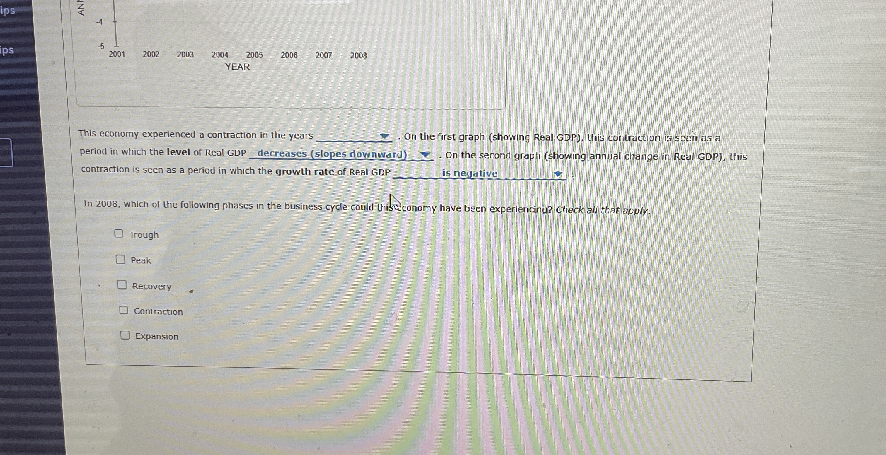 Solved This economy experienced a contraction in the years | Chegg.com