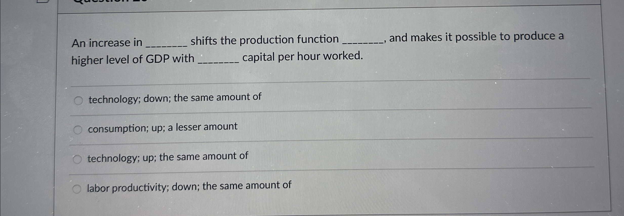 Solved An increase in ﻿shifts the production function | Chegg.com