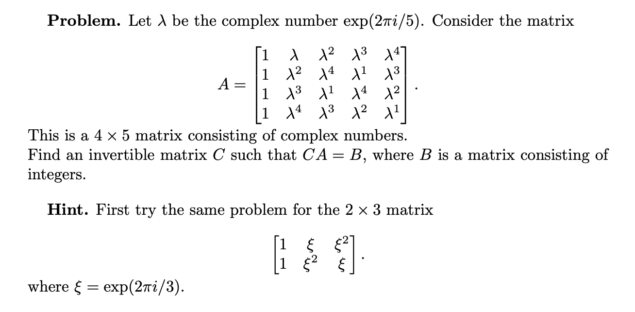 Solved Problem. Let λ ﻿be the complex number exp(2πi5). | Chegg.com