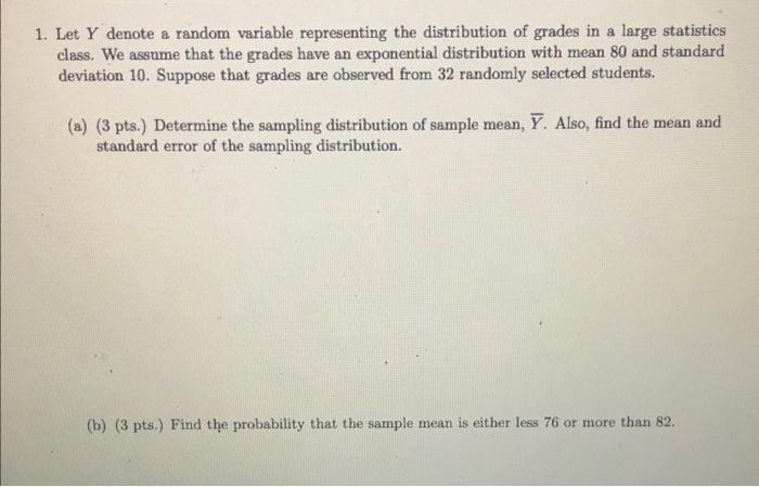 Solved 1. Let Y denote a random variable representing the | Chegg.com