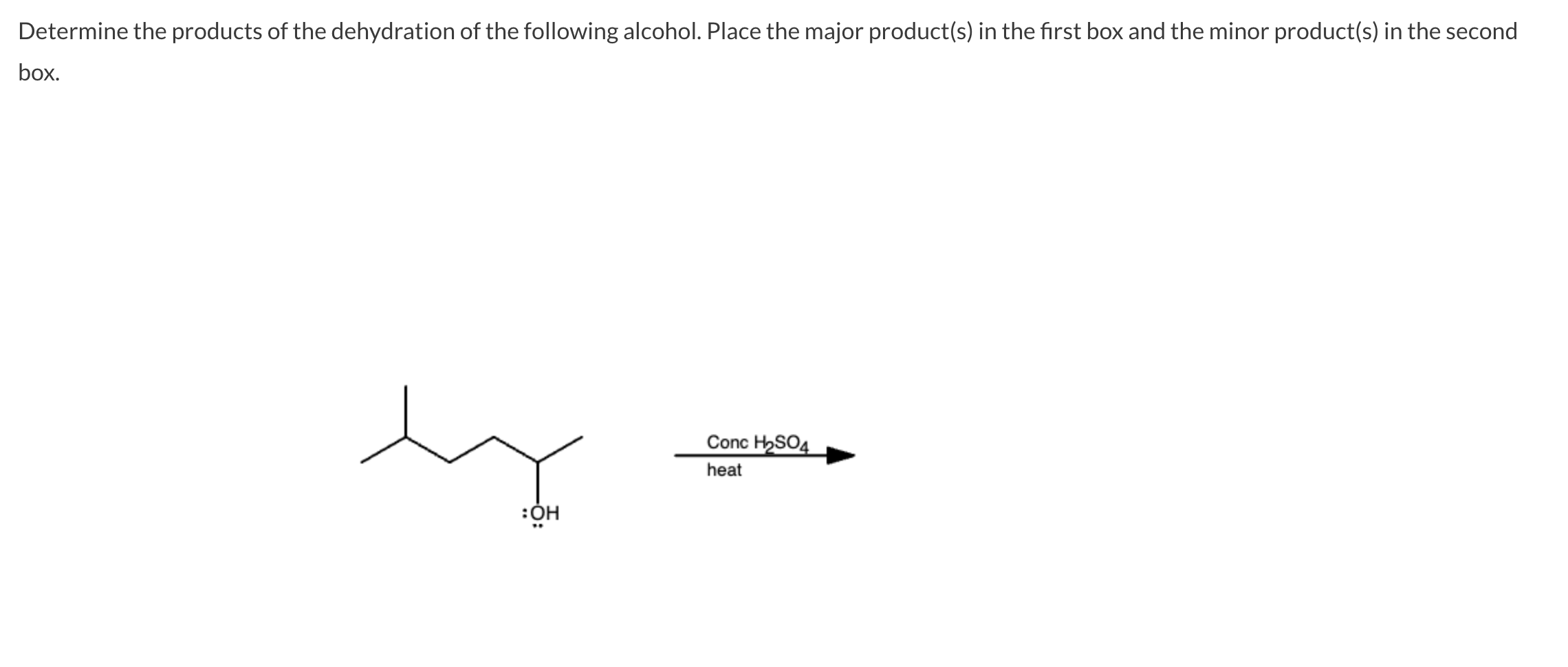Solved Determine the products of the dehydration of the | Chegg.com