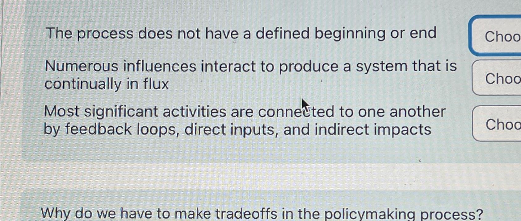 Solved The process does not have a defined beginning or end | Chegg.com