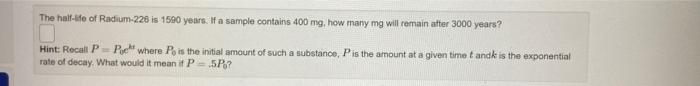 Solved The half-life of Radium-228 is 1500 years. If a | Chegg.com