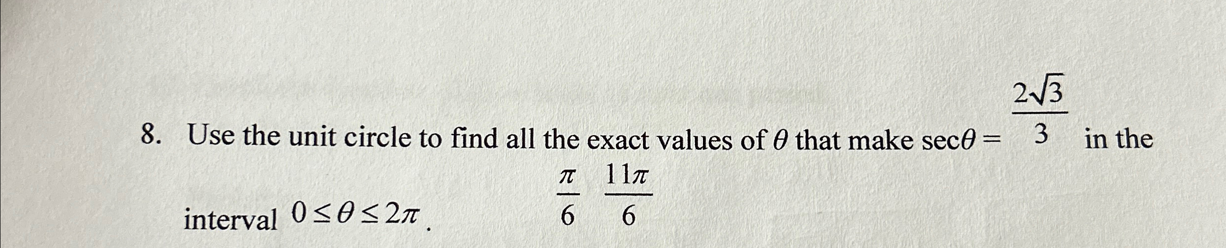 Solved Use the unit circle to find all the exact values of θ | Chegg.com
