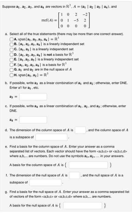 Solved Suppose a1,a2,a3, and a4 are vectors in | Chegg.com