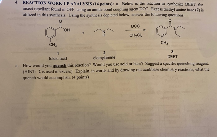 4. REACTION WORK-UP ANALYSIS (14 points): a. Below is | Chegg.com
