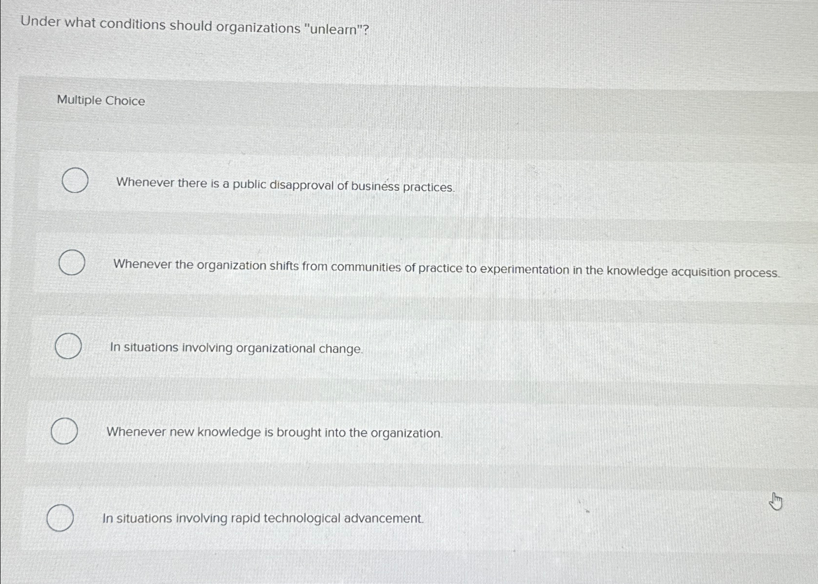 Solved Under what conditions should organizations | Chegg.com