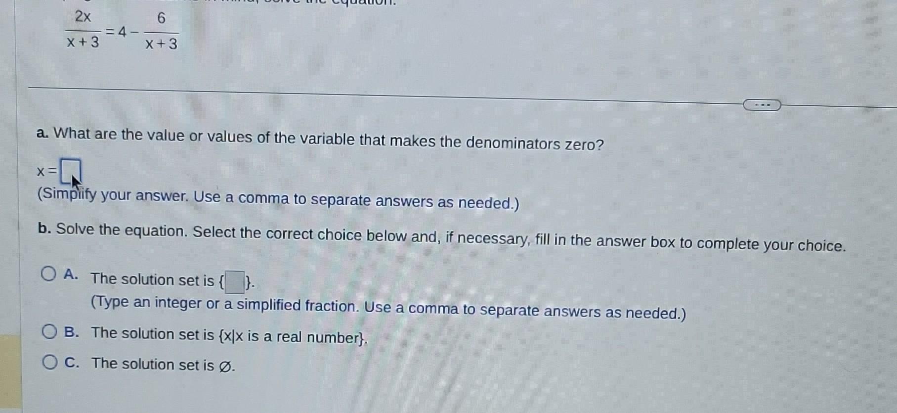 Solved x+32x=4−x+36 a. What are the value or values of the | Chegg.com