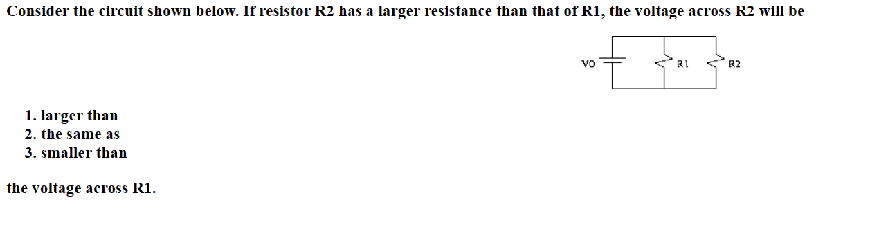 Solved Consider the circuit shown below. If resistor R2 ﻿has | Chegg.com