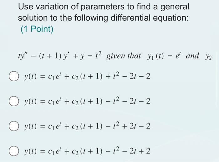 Solved Use variation of parameters to find a general | Chegg.com