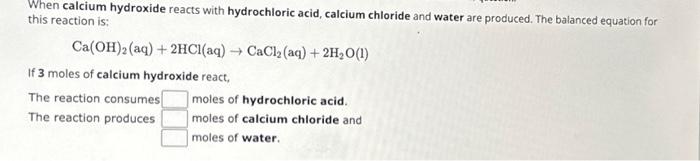 Solved When calcium hydroxide reacts with hydrochloric acid, | Chegg.com