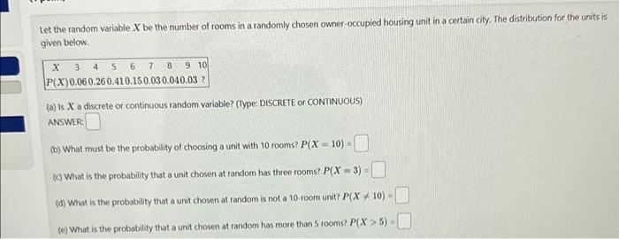 Solved Let the random variable X be the number of rooms in a | Chegg.com