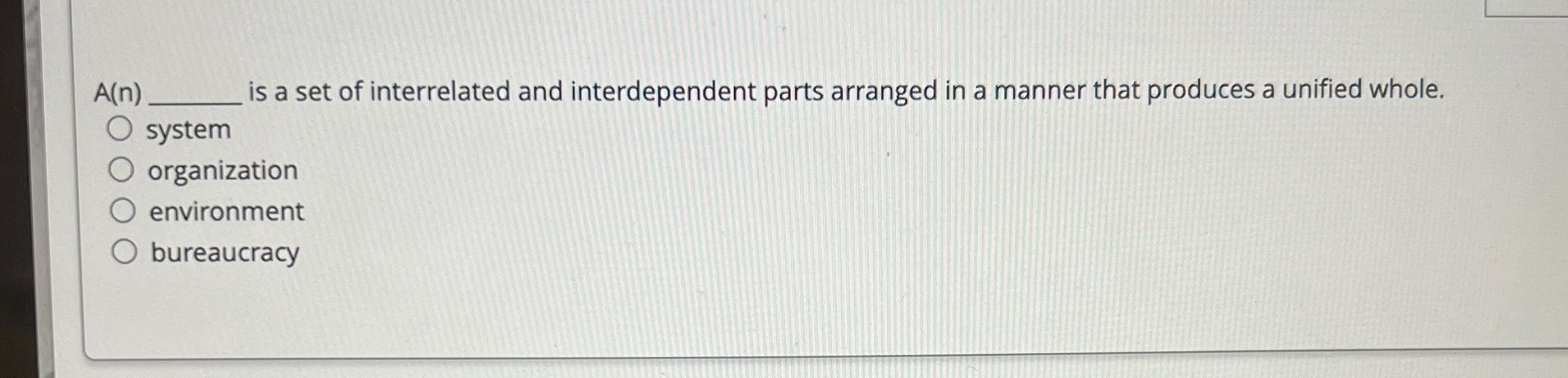 Solved A(n) ﻿is a set of interrelated and interdependent | Chegg.com