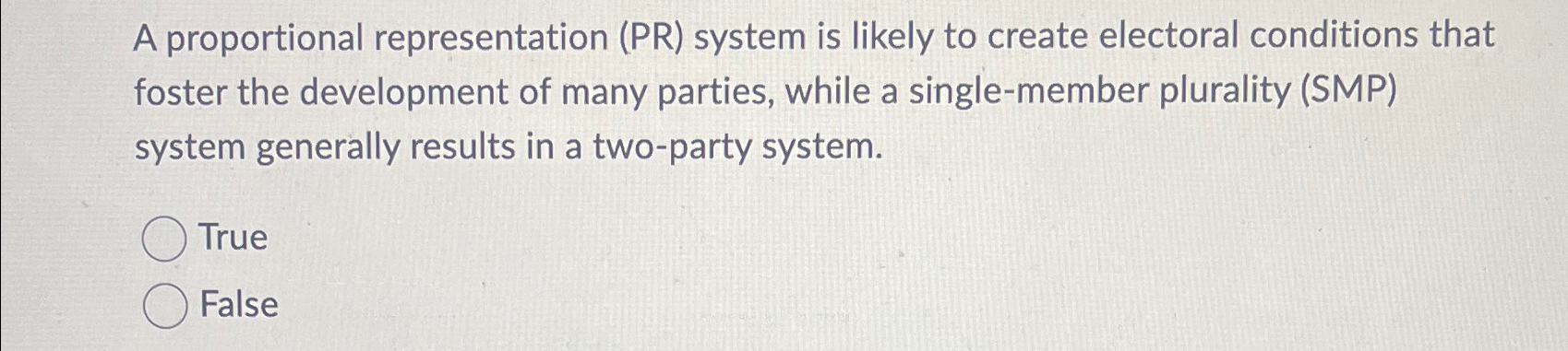 Solved A proportional representation (PR) ﻿system is likely | Chegg.com