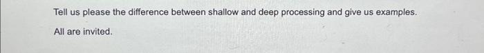 Solved Tell us please the difference between shallow and | Chegg.com