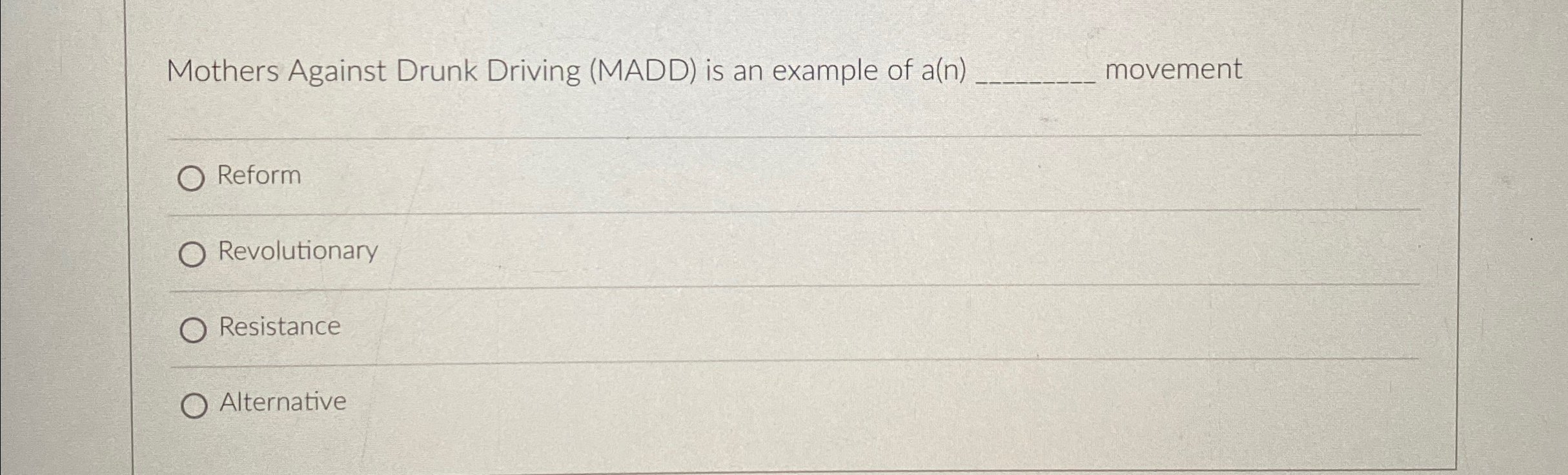 Solved Mothers Against Drunk Driving (MADD) ﻿is an example | Chegg.com