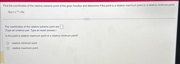 Solved Find the coordinates of the relative extreme point of | Chegg.com