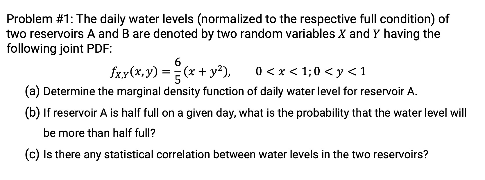 Solved Problem #1: The daily water levels (normalized to the | Chegg.com