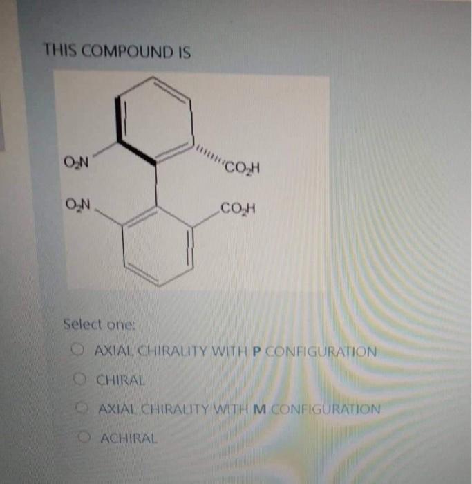 Solved THIS COMPOUND IS ON "COM ON COH Select one: AXIAL | Chegg.com