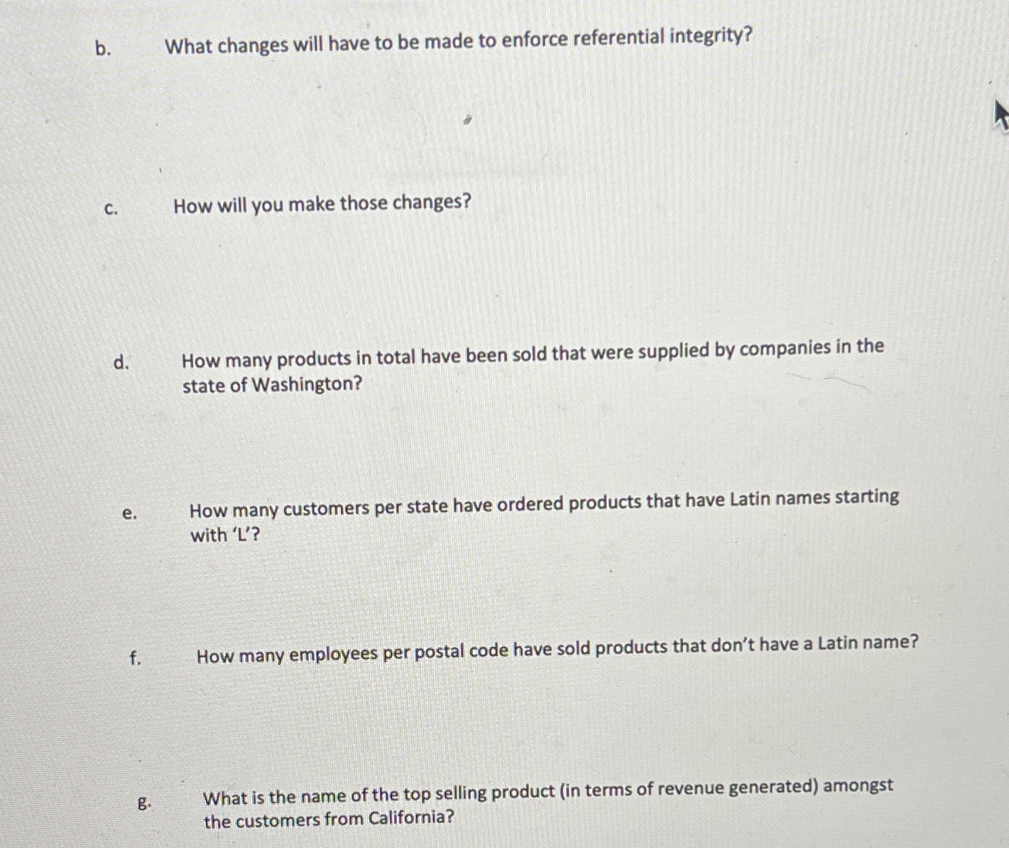 Solved b. ﻿What changes will have to be made to enforce | Chegg.com