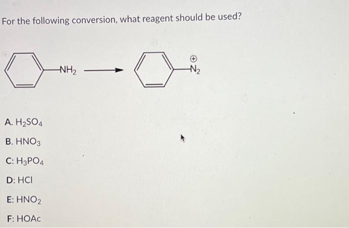 Solved For the following conversion, what reagent should be | Chegg.com