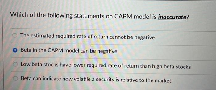 Solved Which of the following statements on CAPM model is | Chegg.com