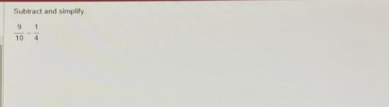 Solved Subtract and simplify.910-14 | Chegg.com