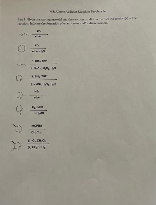 Solved M8: Alkene Addition Reactions Problem Set Part 1: | Chegg.com