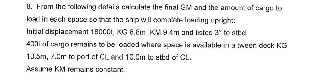 Solved 8. From the following details calculate the final GM | Chegg.com