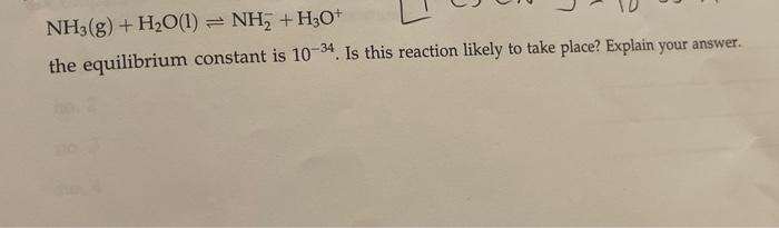 Solved NH3(g) + H2O(l) = NH3 + H20+ the equilibrium constant | Chegg.com