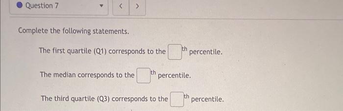 Solved Question 6 X Calculate the 60th percentile of the | Chegg.com