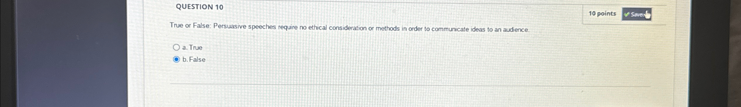 Solved QUESTION 10True or False: Persuasive speeches require | Chegg.com