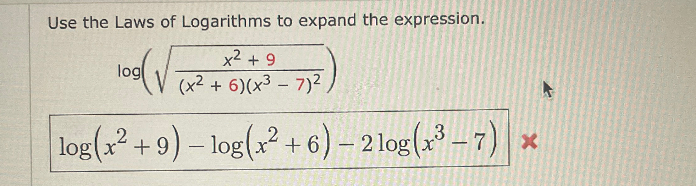 Solved Use the Laws of Logarithms to expand the | Chegg.com