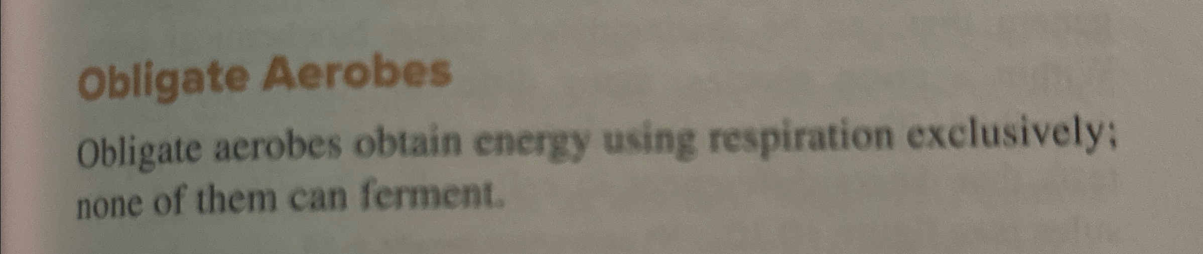 Solved Obligate AerobesObligate aerobes obtain energy using | Chegg.com