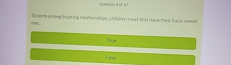 Solved Question 4 ﻿of 10To form strong trusting | Chegg.com