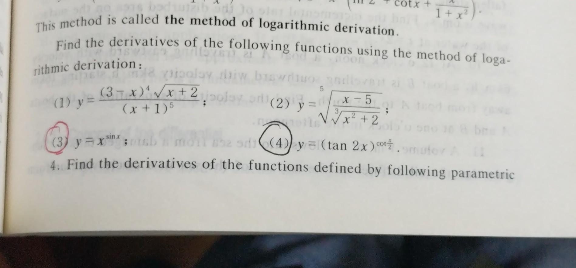 Solved This method is called the method of logarithmic | Chegg.com