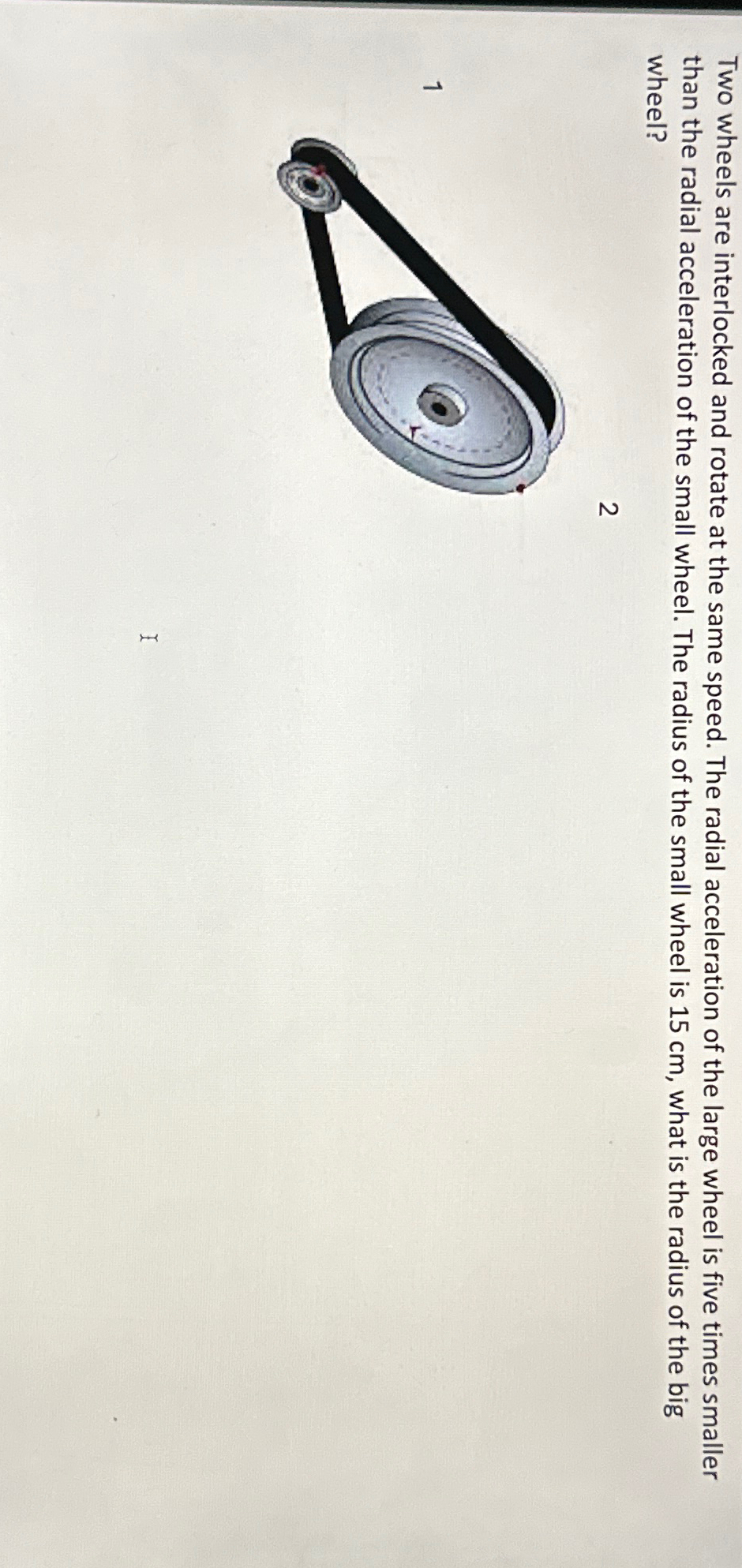 Solved Two wheels are interlocked and rotate at the same | Chegg.com