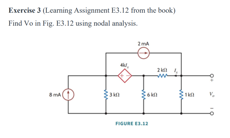 Solved Exercise 3 (Learning Assignment E3.12 ﻿from the book) | Chegg.com