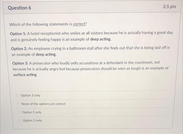 Solved Question 6 2.5 pts Which of the following statements | Chegg.com