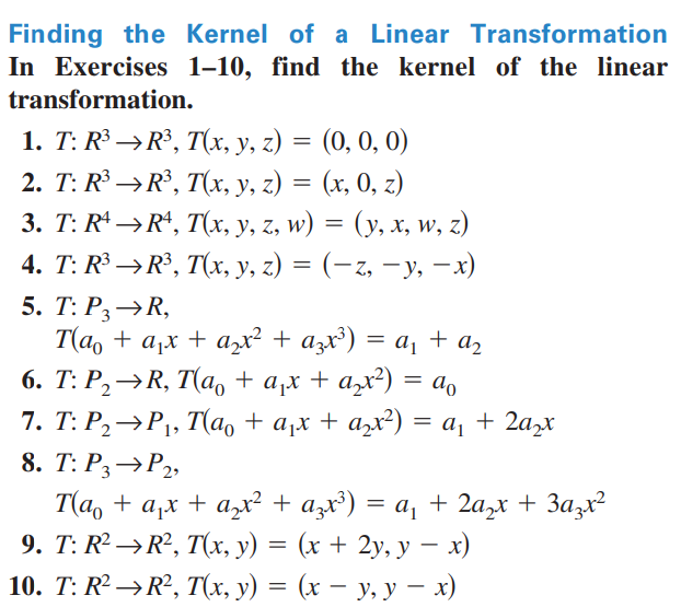 Solved I need help wirh 2, 6, ﻿and 9 ﻿Finding the Kernel of | Chegg.com