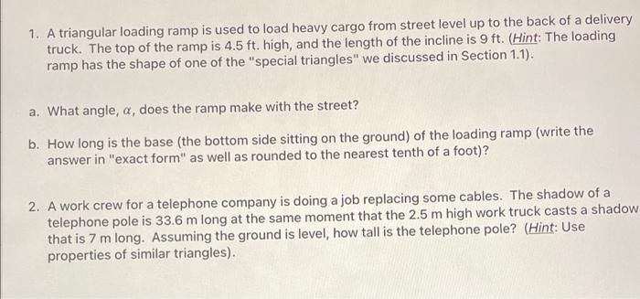 Solved 1. A triangular loading ramp is used to load heavy | Chegg.com