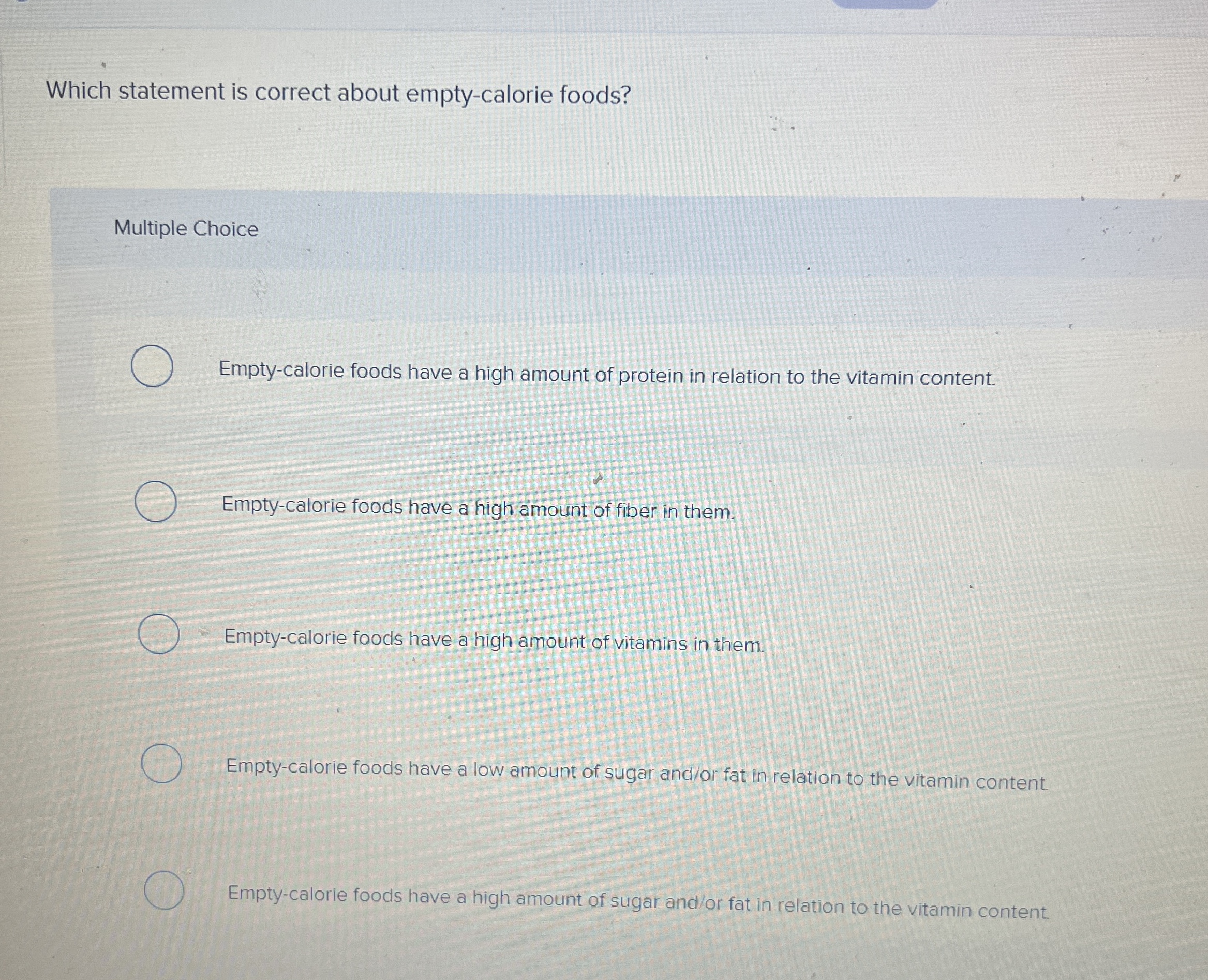 Solved Which statement is correct about empty-calorie | Chegg.com