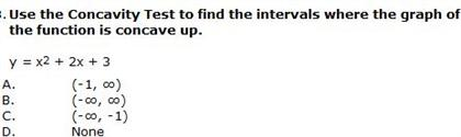 Solved Use the Concavity Test to find the intervals where | Chegg.com