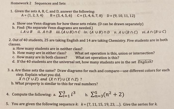 Solved Homework 2 Sequences and Sets 1. Given the sets A, B, | Chegg.com