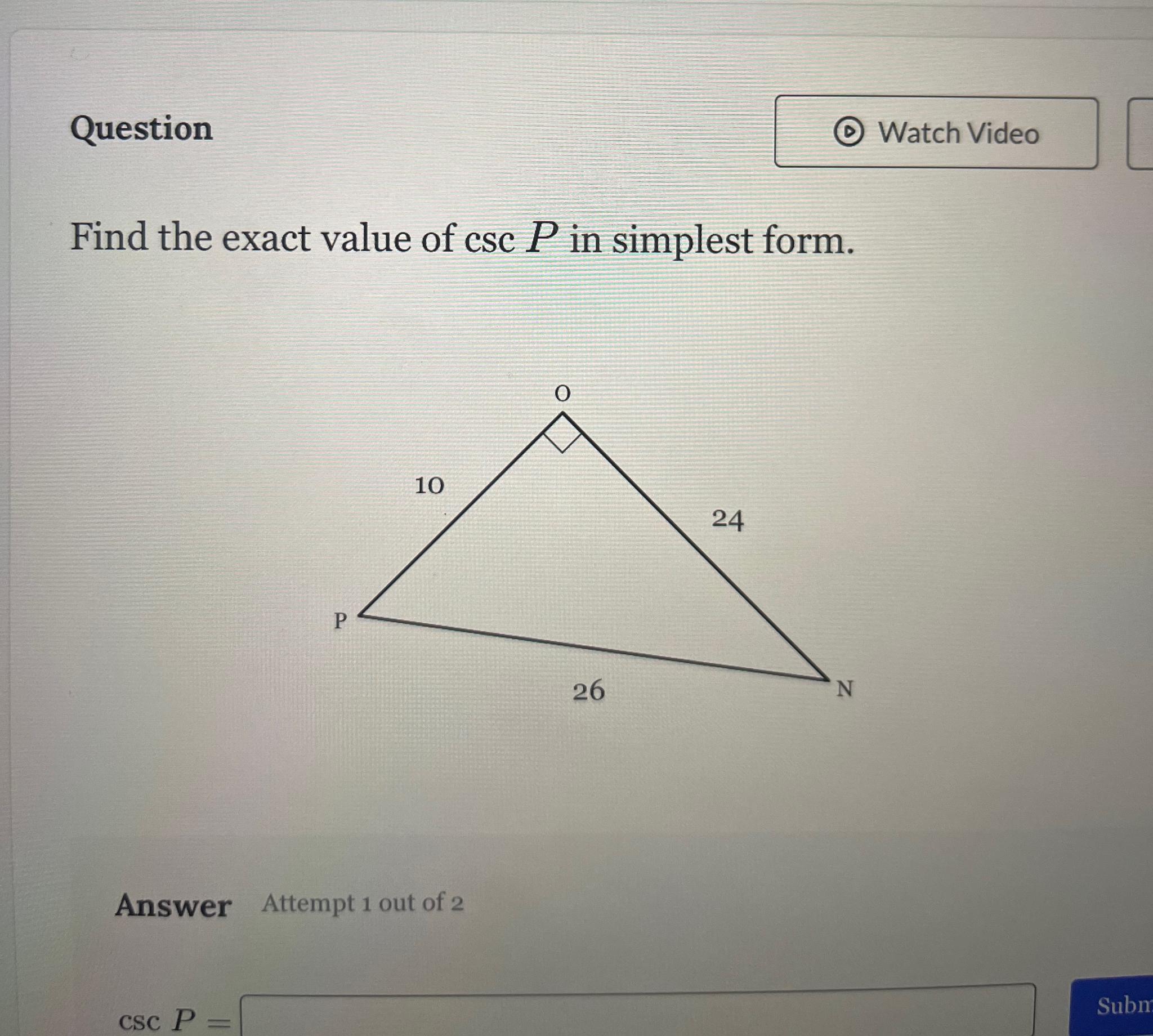 Solved QuestionFind the exact value of cscP ﻿in simplest | Chegg.com